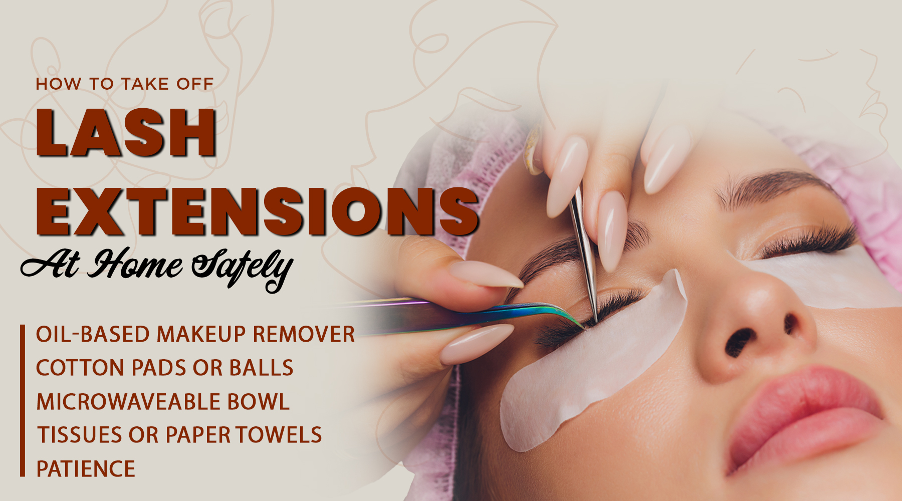 How to Take Off Lash Extensions at Home Without Damage